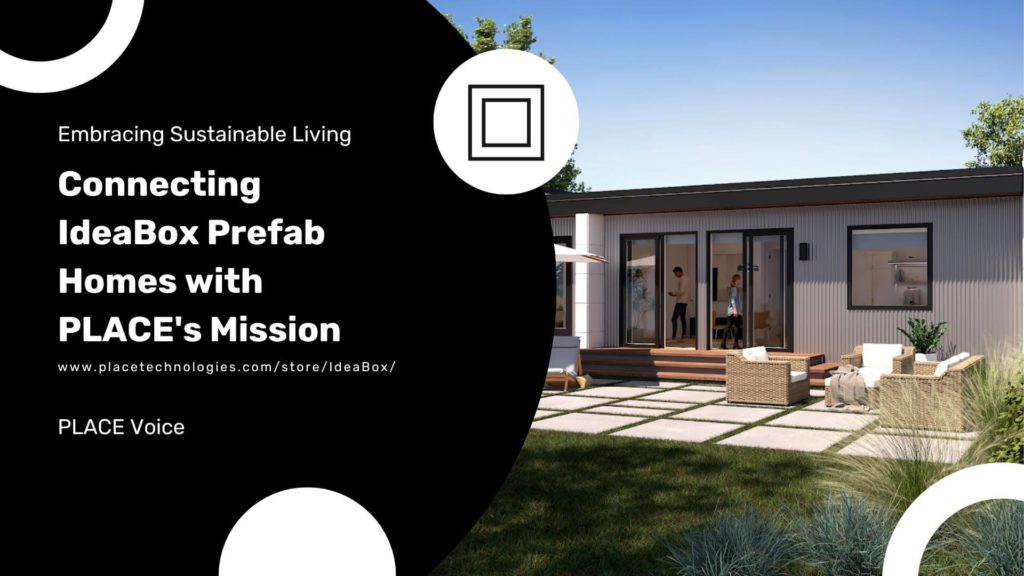 Embracing Sustainable Living: Connecting IdeaBox Prefab Homes with ...