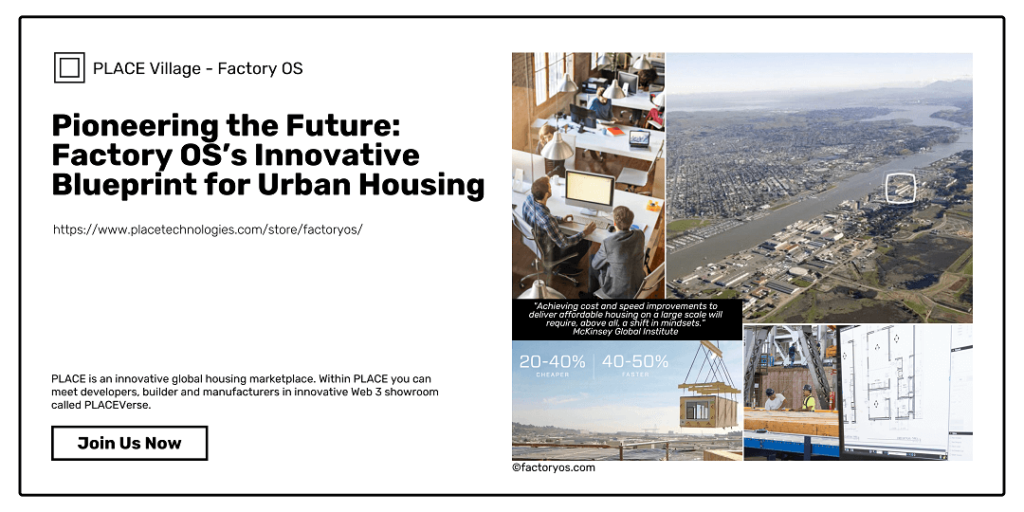 Pioneering the Future: Factory OS’s Innovative Blueprint for Urban ...