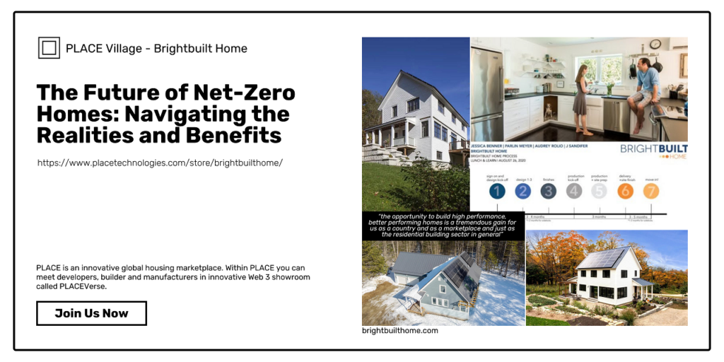 The Future of Net-Zero Homes: Navigating the Realities and Benefits – PLACE