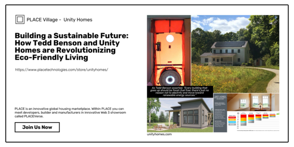Building a Sustainable Future: How Tedd Benson and Unity Homes are Revolutionizing Eco-Friendly ...